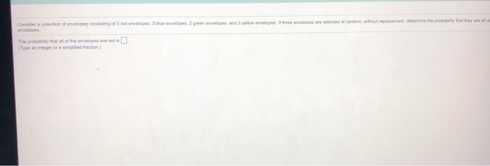 Solved Consider a collection of envelopes conting of red | Chegg.com