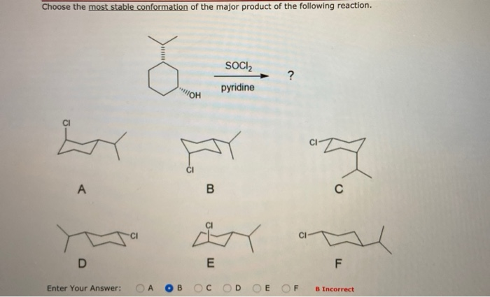 Solved Choose the most stable conformation of the major | Chegg.com