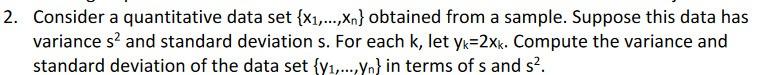 Solved 2. Consider a quantitative data set {x1,…,xn} | Chegg.com