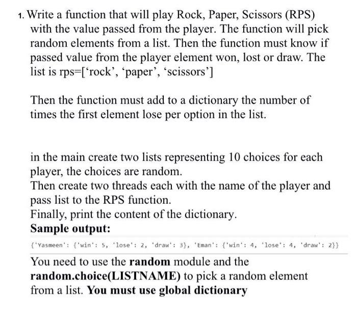 Solved 1. Write a function that will play Rock, Paper, | Chegg.com