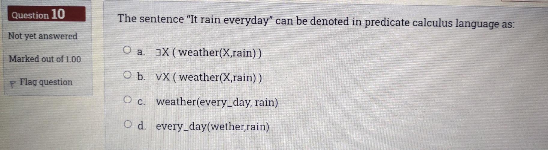 Solved Question 10 The sentence "It rain everyday" can be | Chegg.com