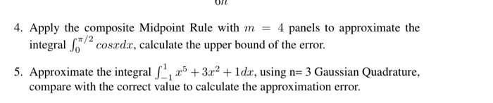 Solved 4. Apply the composite Midpoint Rule with m = 4 | Chegg.com