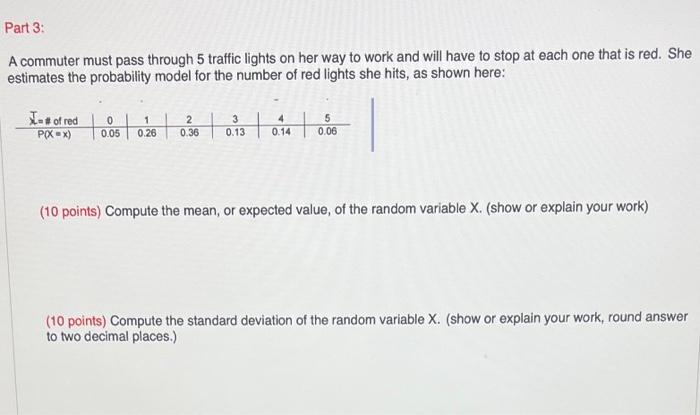 Solved A commuter must pass through 5 traffic lights on her | Chegg.com