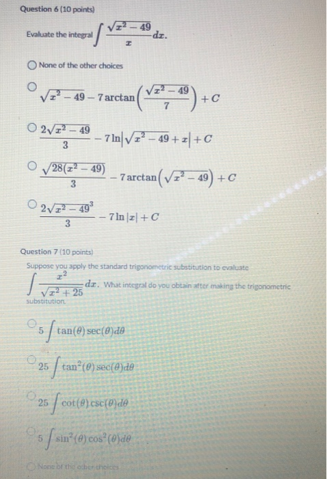 Solved Question 4 (10 points) Consider the integral 63 dr. | Chegg.com Solved Question 4 (10 points) Consider the integral 63 dr. | Chegg.com