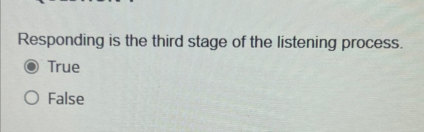 Solved Responding is the third stage of the listening | Chegg.com