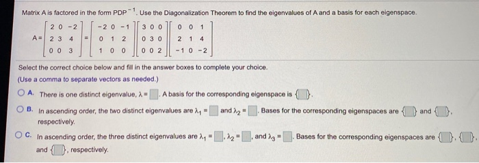 Solved 1 Use The Diagonalization Theorem To Find The