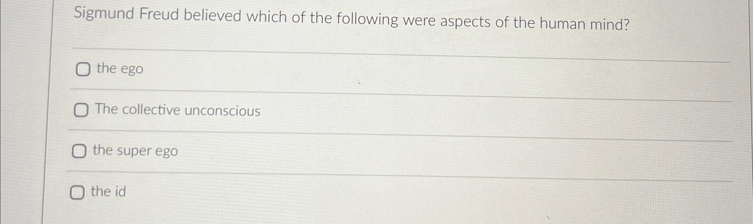 Solved Sigmund Freud believed which of the following were | Chegg.com