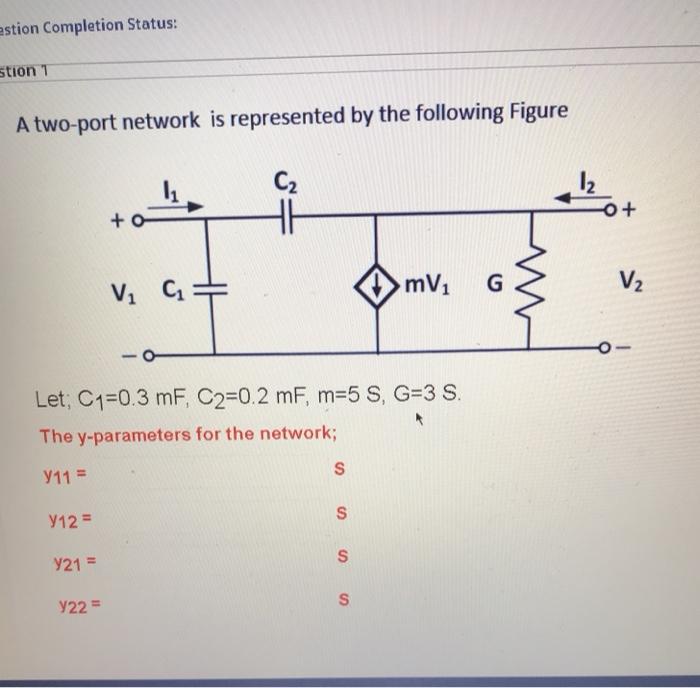 Solved estion Completion Status: stion 1 A two-port network | Chegg.com Solved estion Completion Status: stion 1 A two-port network | Chegg.com