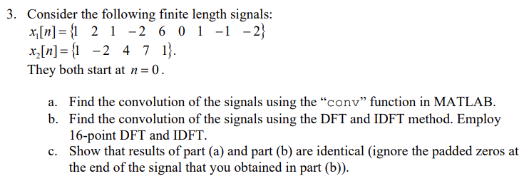 Solved 3. Consider the following finite length signals: x[n] | Chegg.com