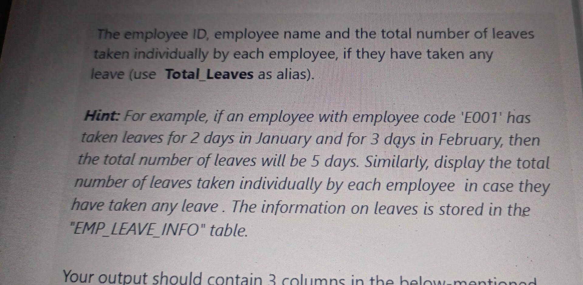 The employee ID, employee name and the total number | Chegg.com