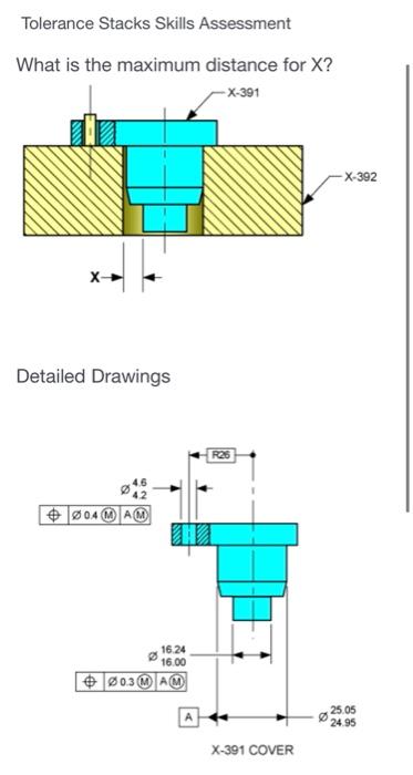 Solved Tolerance Stacks Skills Assessment What is the | Chegg.com