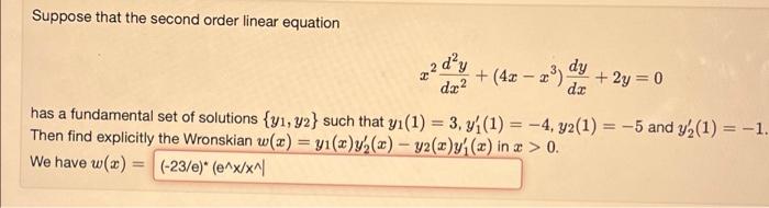 Solved Suppose that the second order linear equation 2² dy | Chegg.com