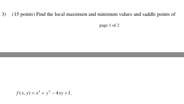 Solved 3) (15 points) Find the local maximum and minimum | Chegg.com