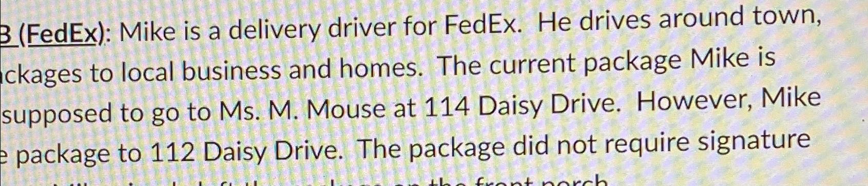 Solved 3 (FedEx): Mike is a delivery driver for FedEx. He | Chegg.com