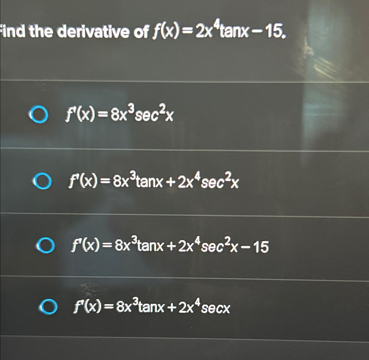 Solved ind the derivative of | Chegg.com