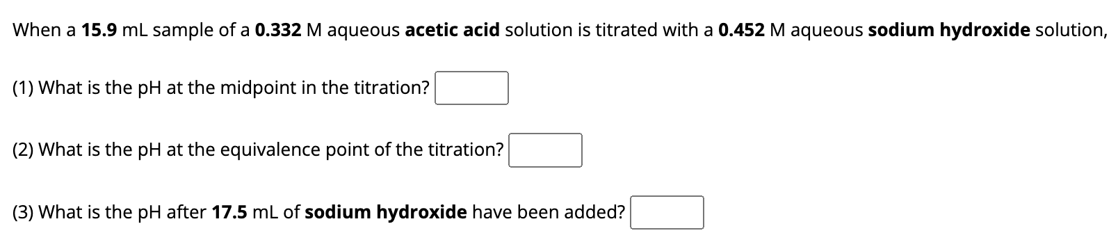 Solved When a 15.9mL ﻿sample of a 0.332M ﻿aqueous acetic | Chegg.com