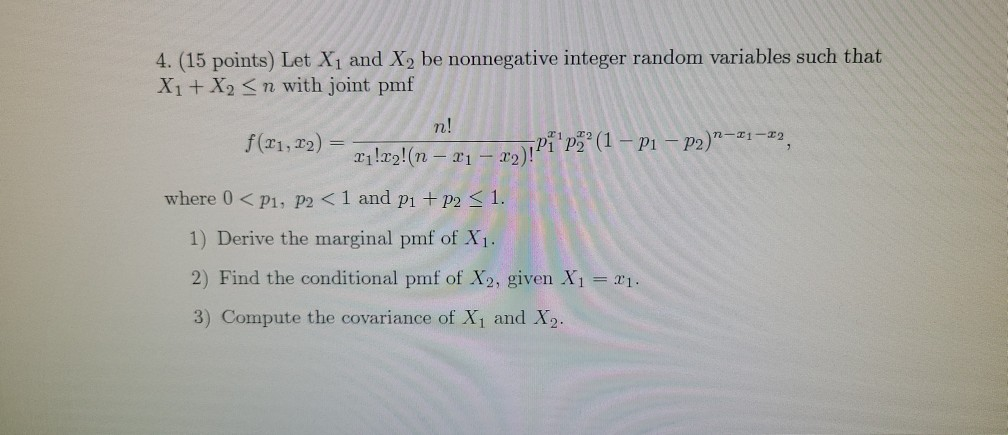 Solved 4. (15 points) Let X1 and X2 be nonnegative integer | Chegg.com