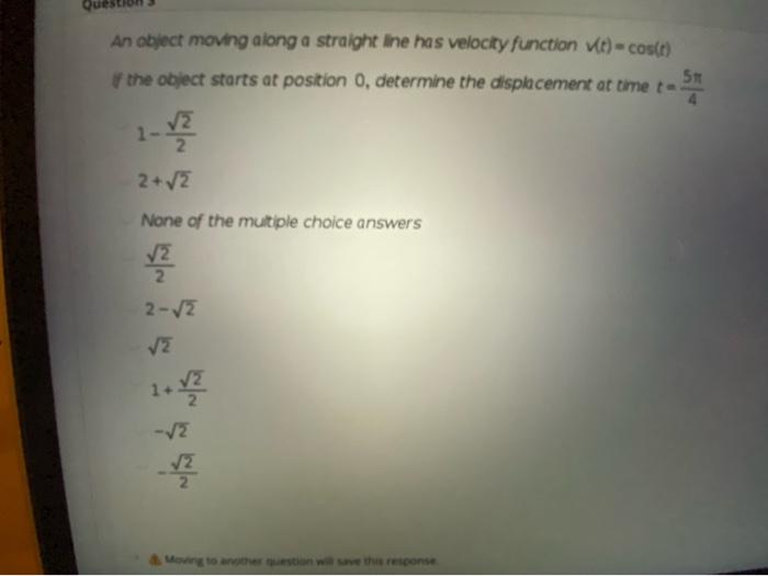 Solved An Object Moving Along A Straight Line Has Velocty