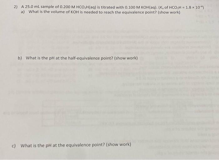 Solved 2) A 25.0 mL sample of 0.200 M HCOH(aq) is titrated | Chegg.com