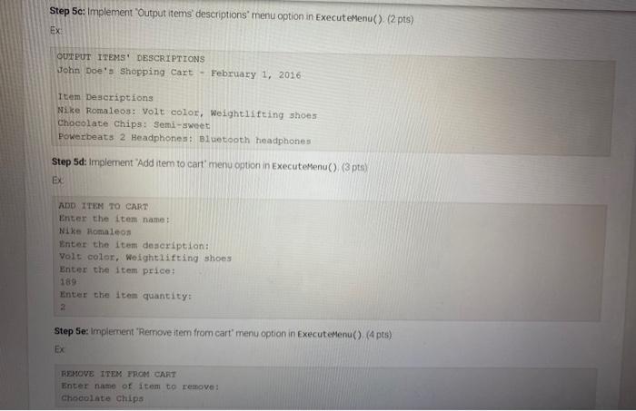 Solved Step 5c: Implement 'Output items' descriptions' menu | Chegg.com
