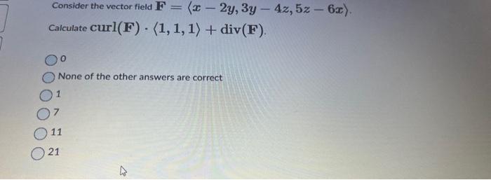 Solved Consider the vector field F= x−2y,3y−4z,5z−6x . | Chegg.com