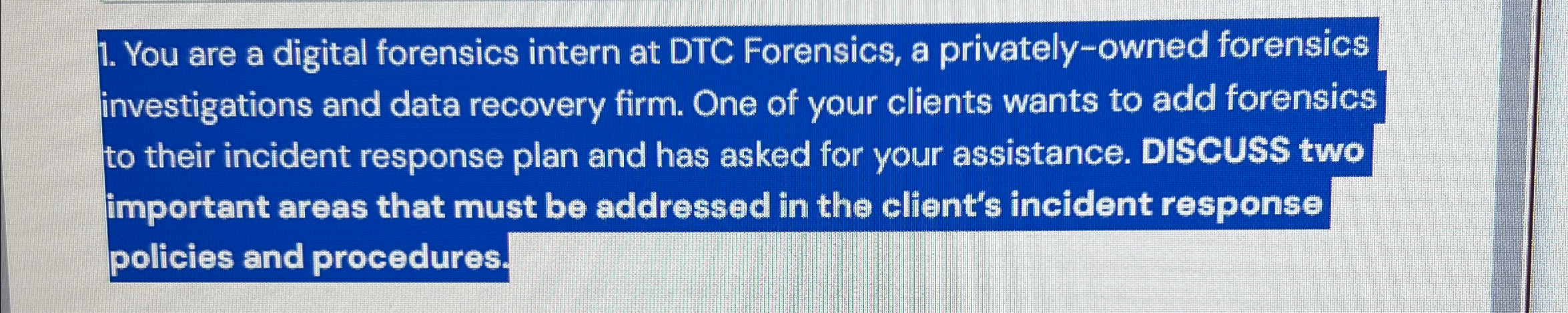 Solved You are a digital forensics intern at DTC Forensics, | Chegg.com