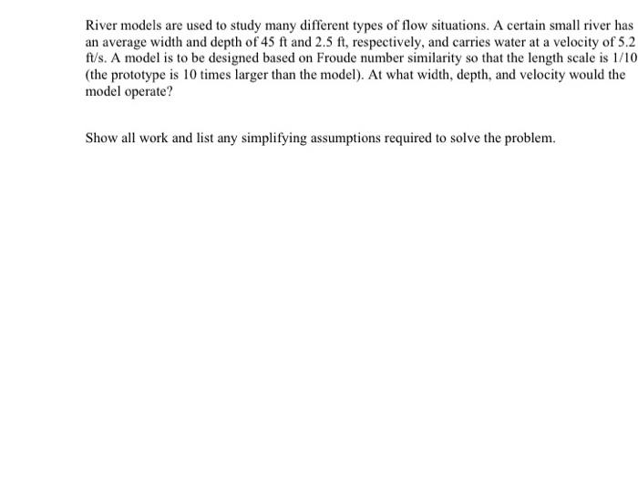 Solved River models are used to study many different types | Chegg.com