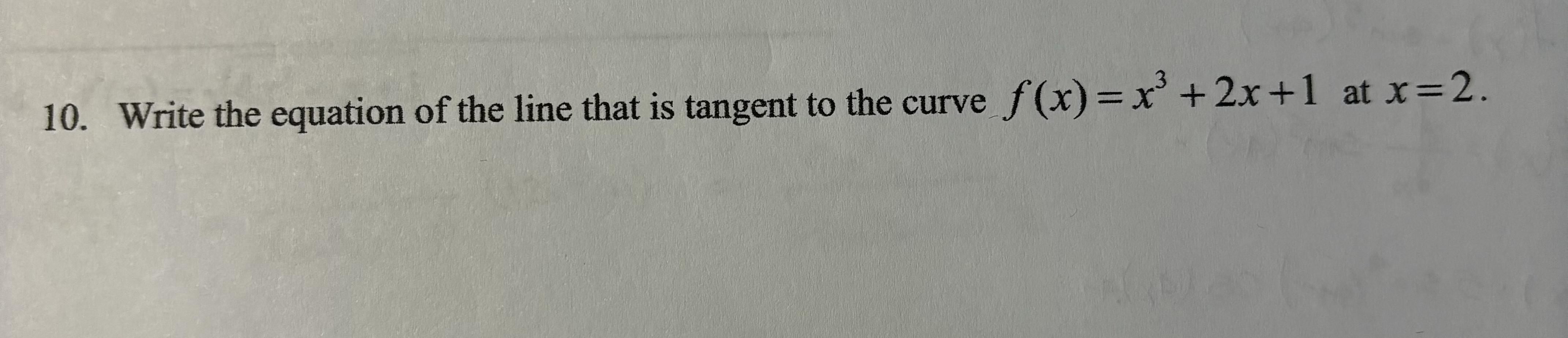 Solved Write the equation of the line that is tangent to the | Chegg.com