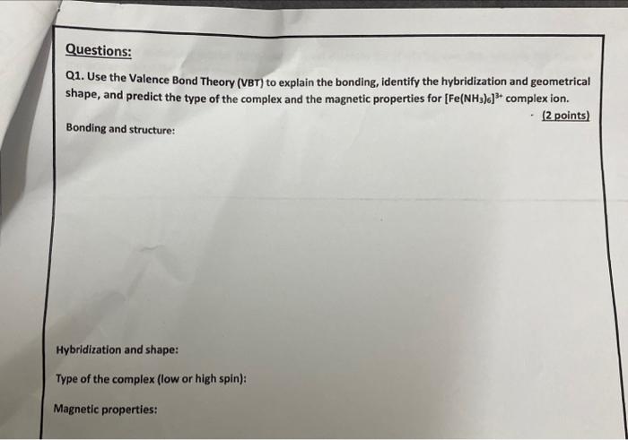 Solved Q1. Use the Valence Bond Theory (VBT) to explain the | Chegg.com