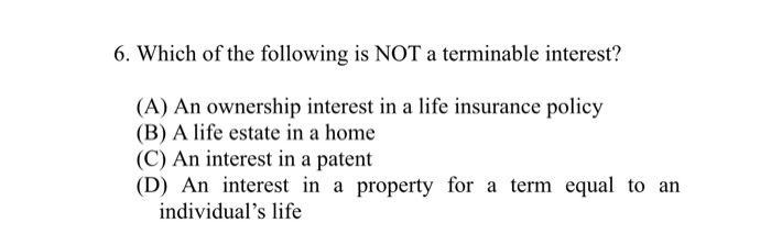 Solved 6. Which of the following is NOT a terminable | Chegg.com