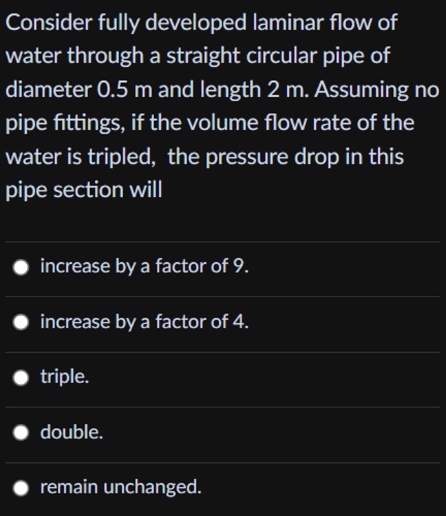 Solved Consider fully developed laminar flow ofwater through | Chegg.com