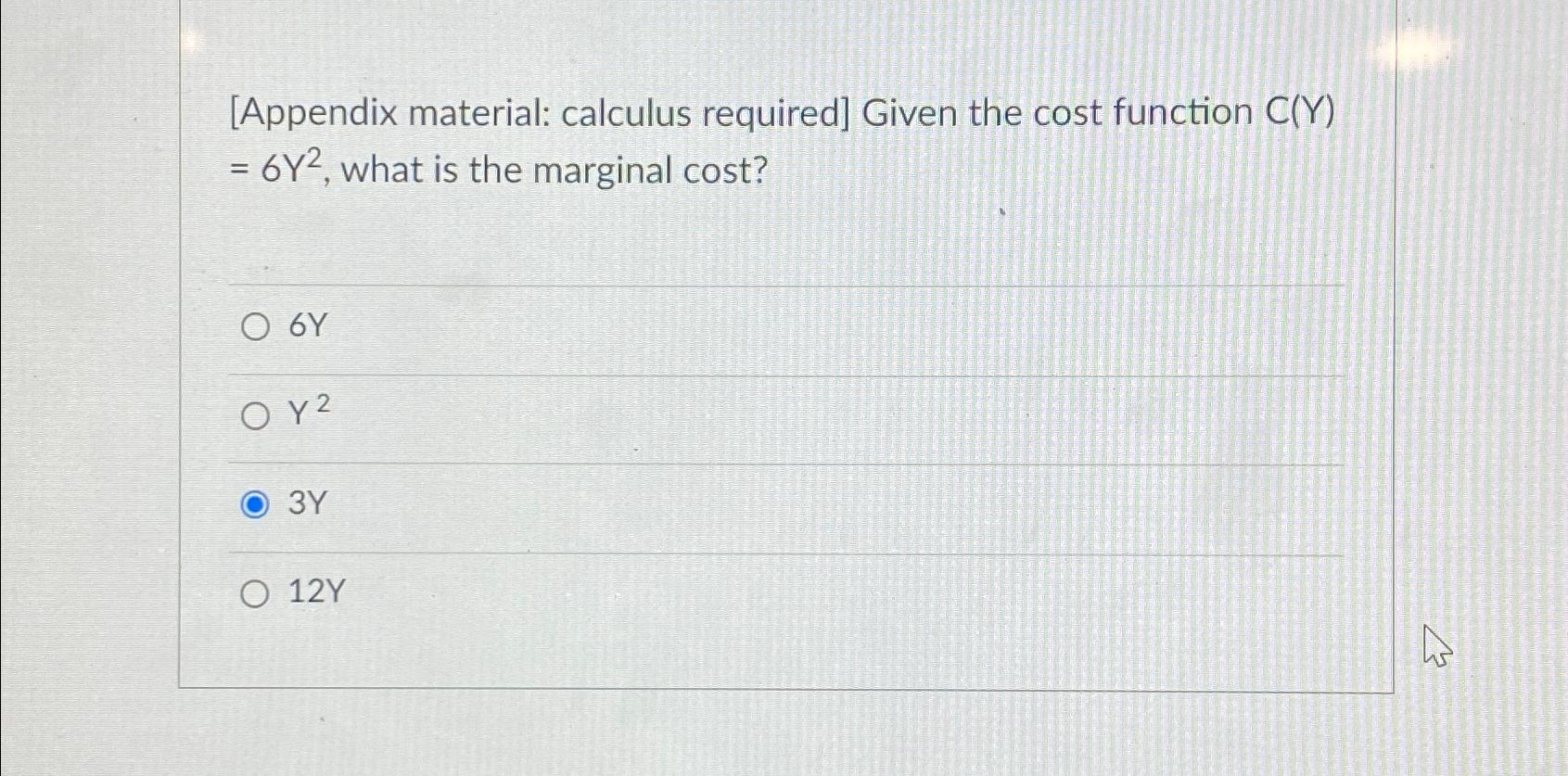 Solved [Appendix material: calculus required] ﻿Given the | Chegg.com