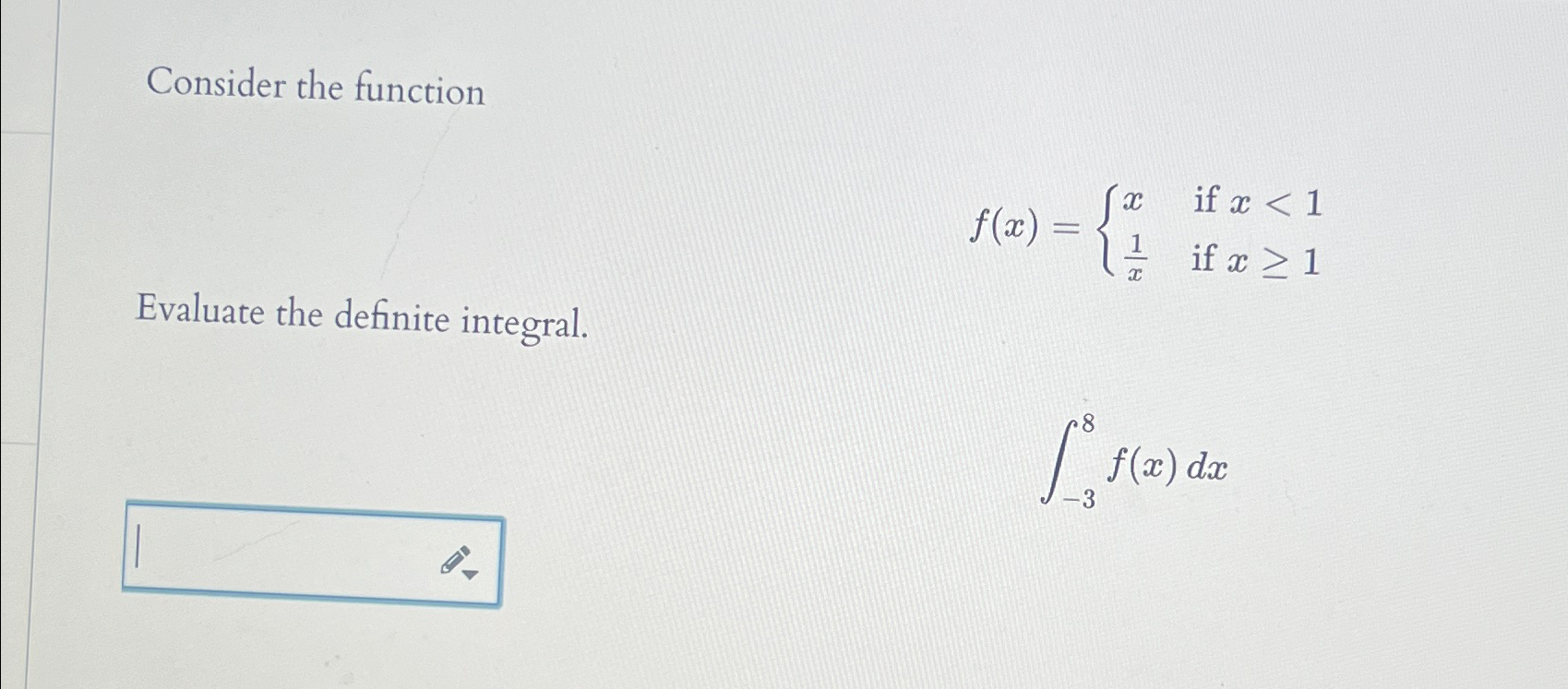 Solved Consider the functionf(x)={x if x