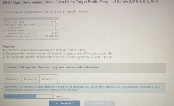 Solved E6-3 (Algo) Determining Break-Even Point, Target | Chegg.com