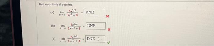Solved Find each limit if possible. (a) limx→∞5x2+86x3/2= | Chegg.com