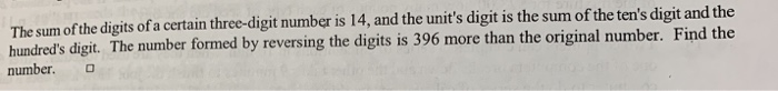 Solved The sum of the digits of a certain three-digit number | Chegg.com