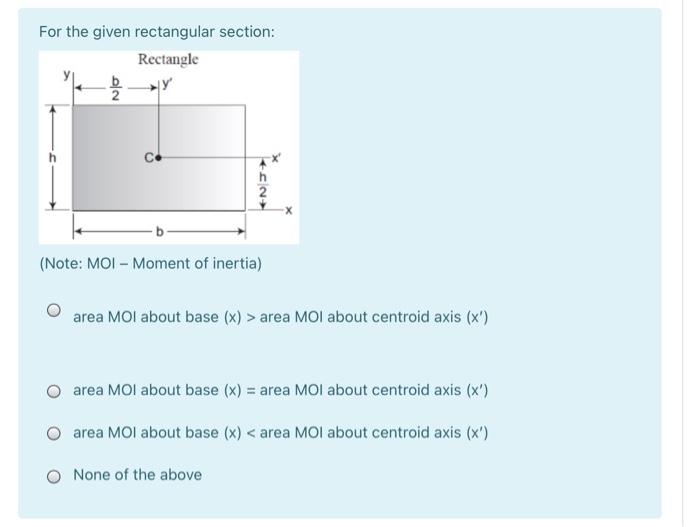 Solved For the given rectangular section: Rectangle g CÓ NS | Chegg.com