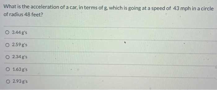 Solved What is the acceleration of a car, in terms of g, | Chegg.com
