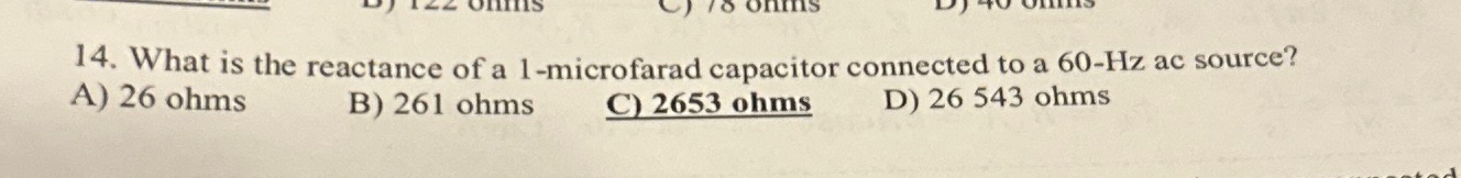 Solved What is the reactance of a 1 -microfarad capacitor | Chegg.com