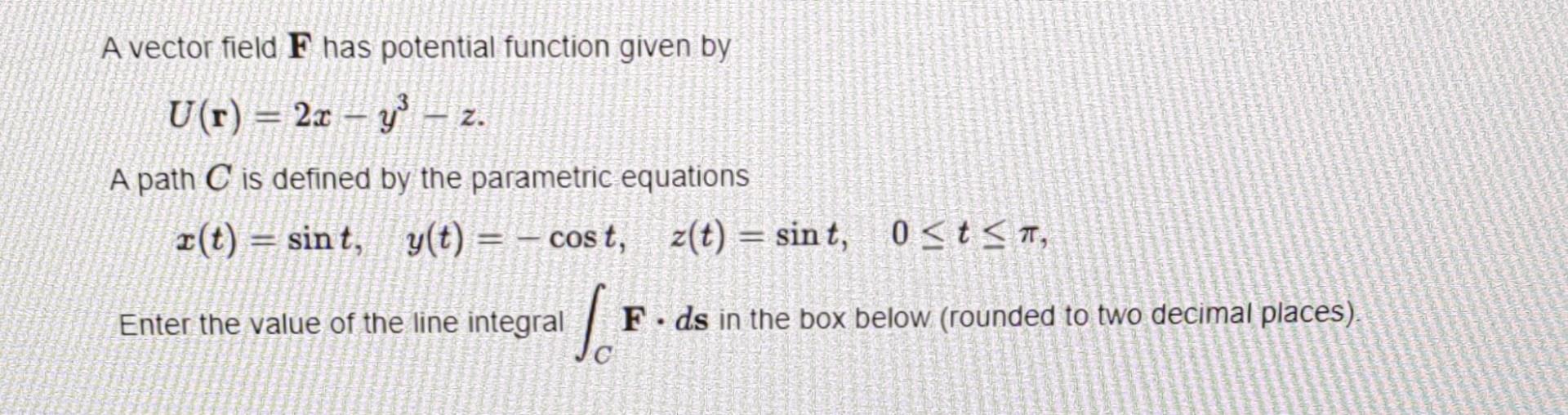 Solved A vector field F has potential function given by | Chegg.com