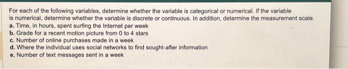 Solved For each of the following variables, determine | Chegg.com