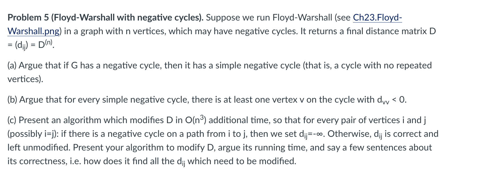 Solved Problem 5 (Floyd-Warshall with negative cycles). | Chegg.com