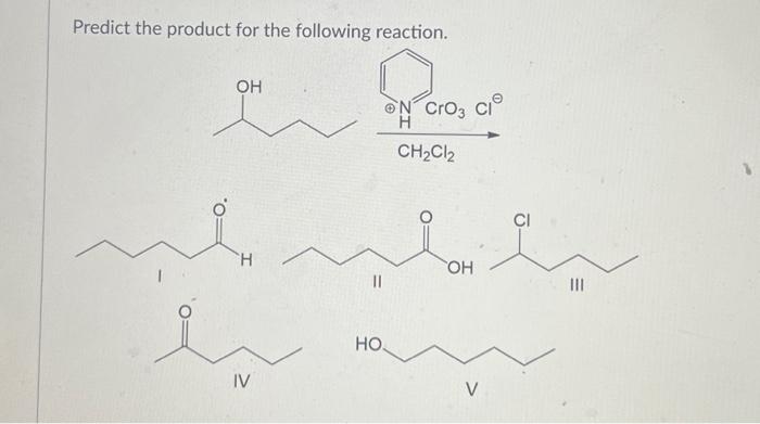 Solved Predict the product for the following reaction. । II | Chegg.com