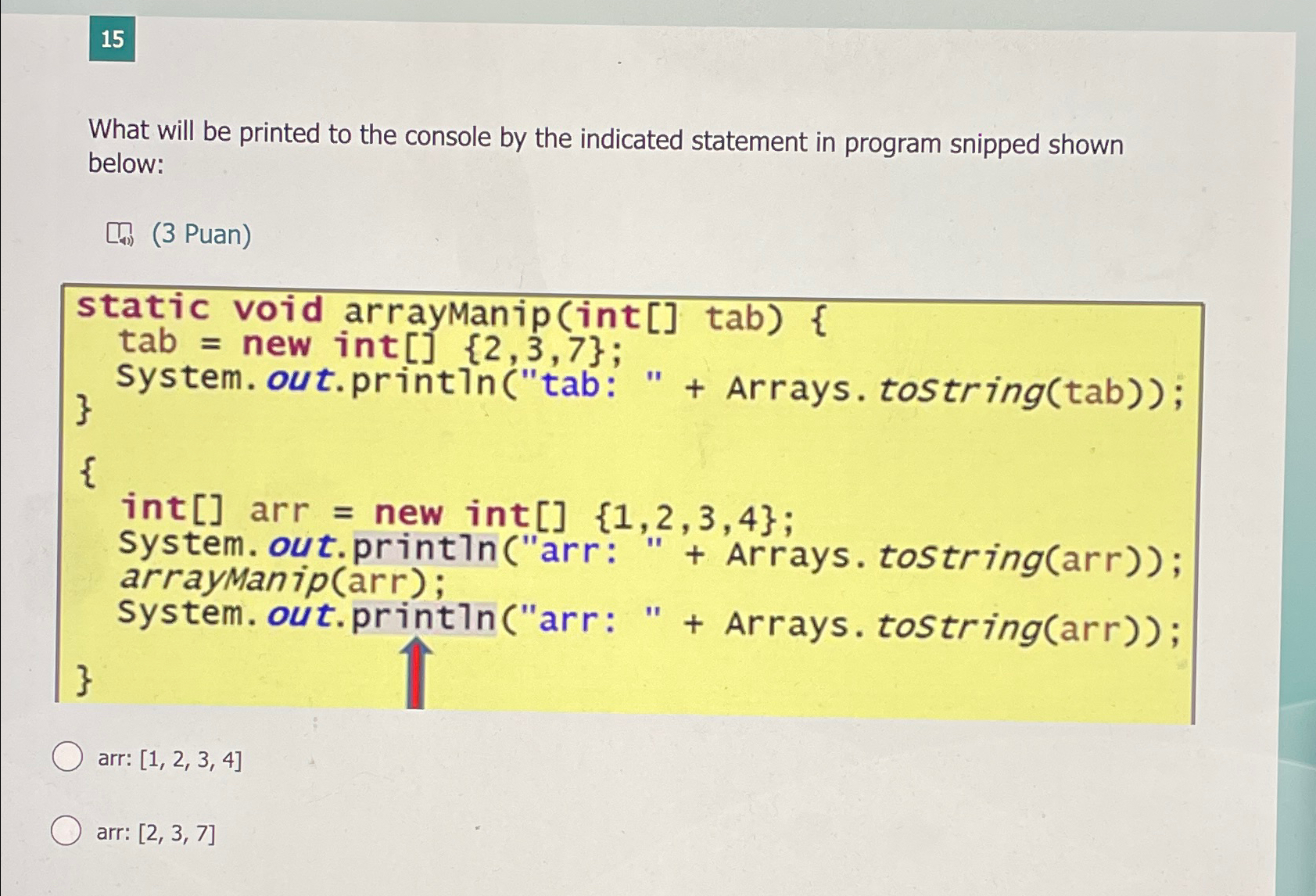Solved What will be printed to the console by the indicated | Chegg.com