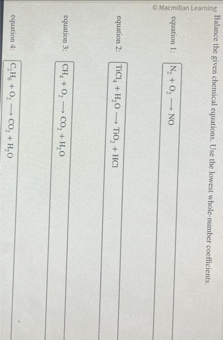 Solved Balance the given chemical equations. Use the lowest | Chegg.com