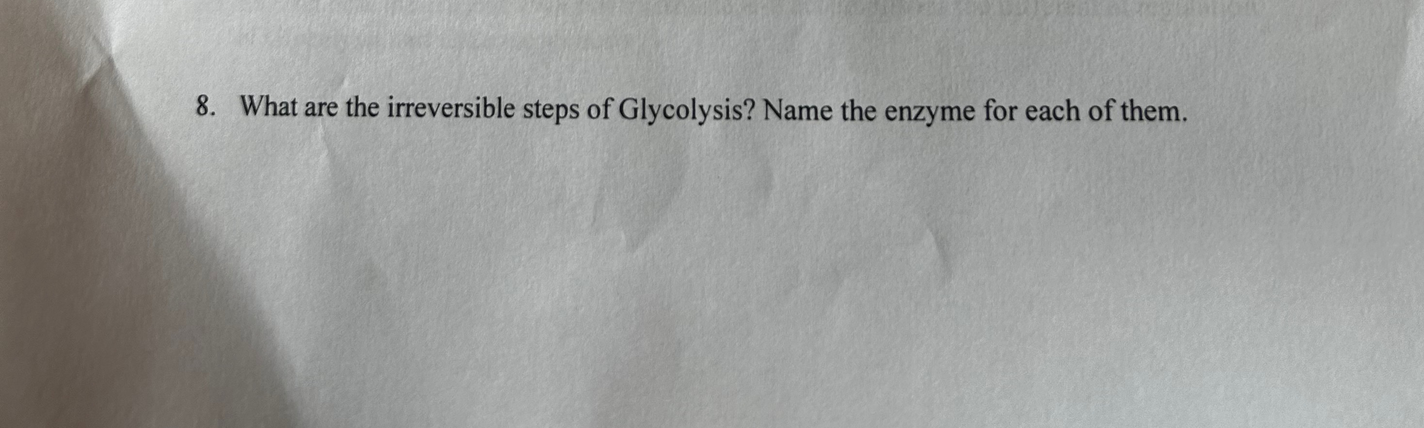 Solved What are the irreversible steps of Glycolysis? Name | Chegg.com
