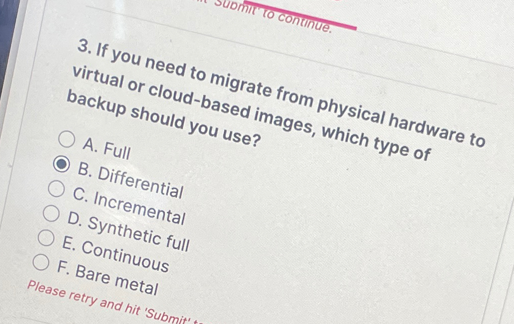 Solved If you need to migrate from physical hardware to | Chegg.com