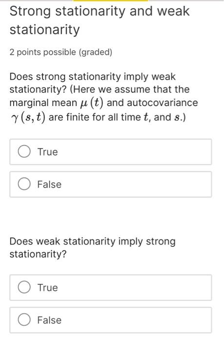 Solved Strong stationarity and weak stationarity 2 points | Chegg.com