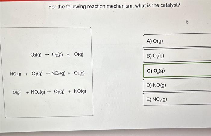 Solved For the following reaction mechanism, what is the | Chegg.com