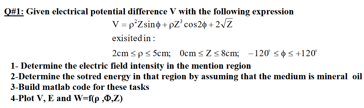 Solved Q#1: Given electrical potential difference V ﻿with | Chegg.com